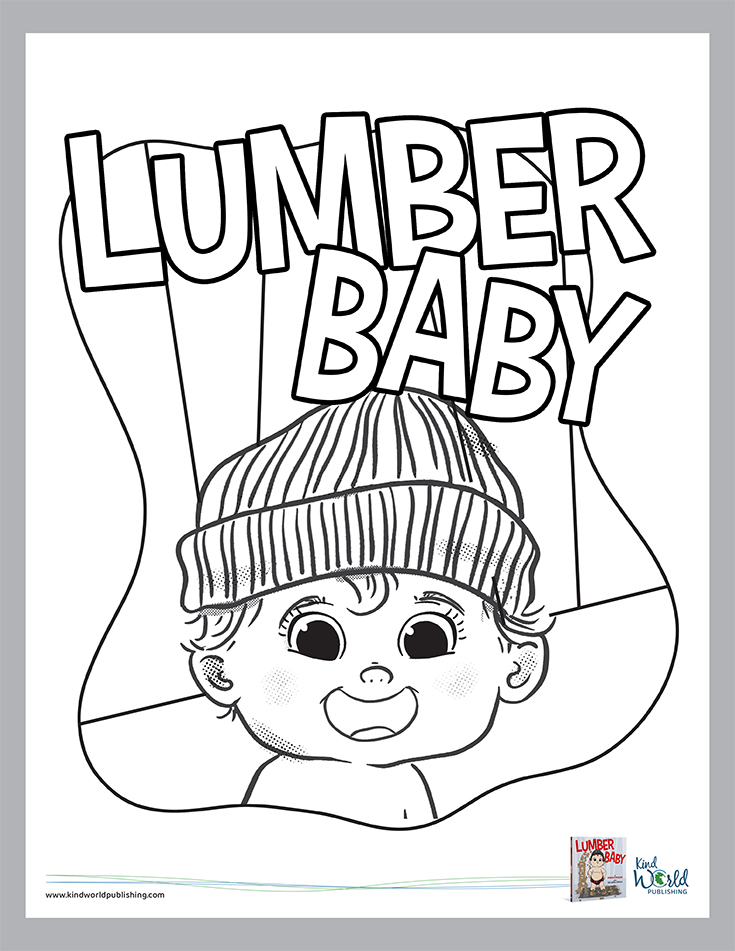 Coloring Sheets Downloadable for Lumber Baby – Kind World Publishing