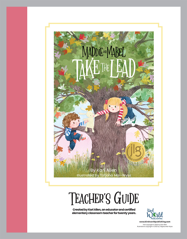 Teacher’s Guide Downloadable for Maddie and Mabel Take the Lead – Kind World Publishing